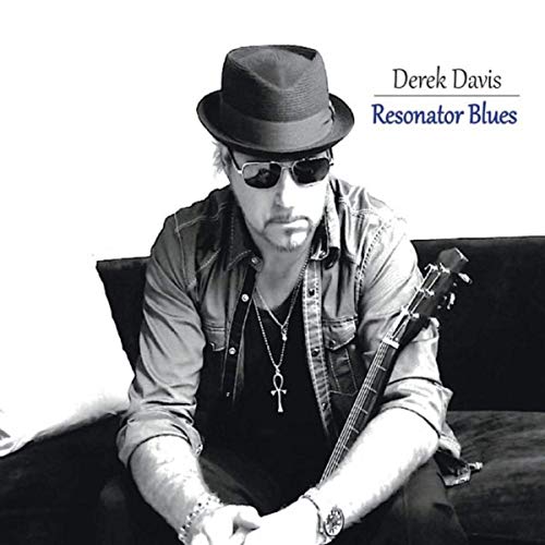 DEREK DAVIS - Resonator Blues - album review - Screamer Magazine