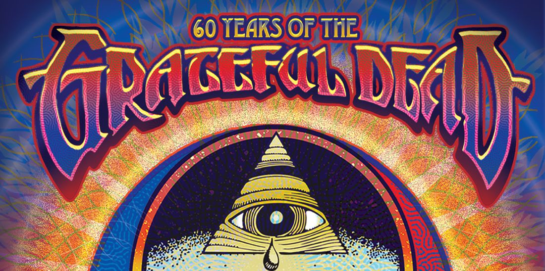 60 Years of the Grateful Dead | Retrospective Exhibition - Screamer ...