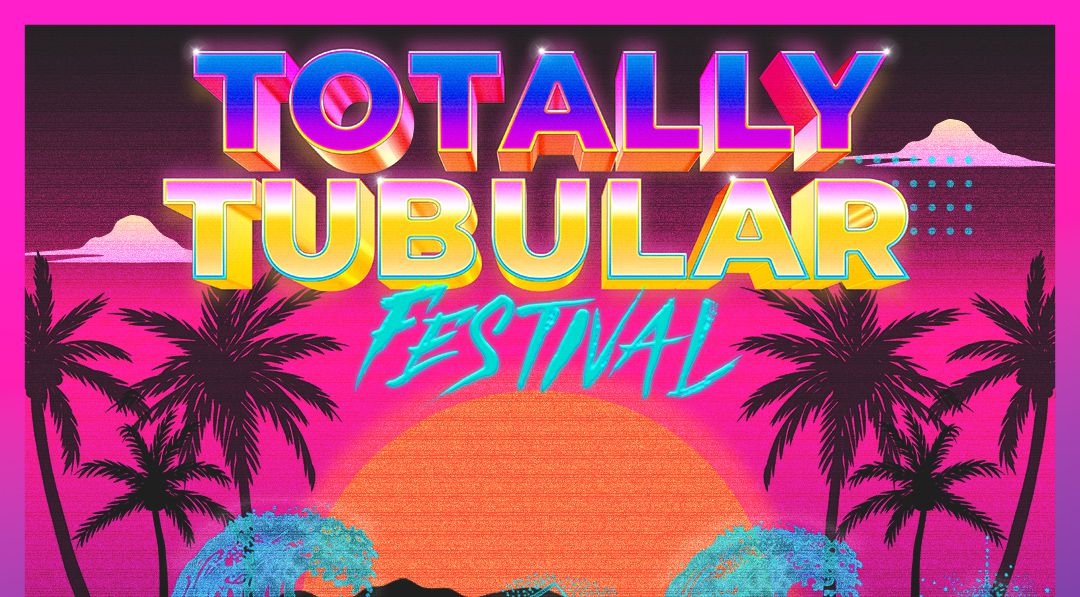 TOTALLY TUBULAR FESTIVAL—80’s New Wave Tour—Announces Cross-Country ...